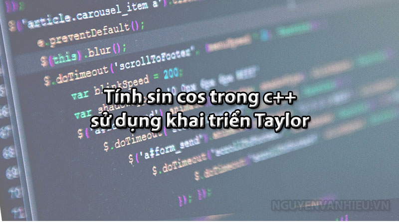 Cách tính sin cos trong c++ – Lập Trình Không Khó